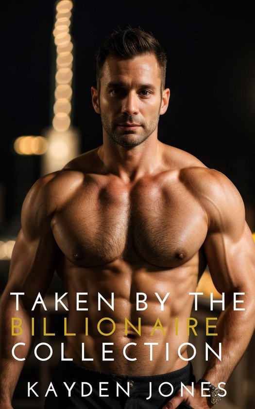 Taken by the Billionaire Collection (ebook), Kayden Jones ...