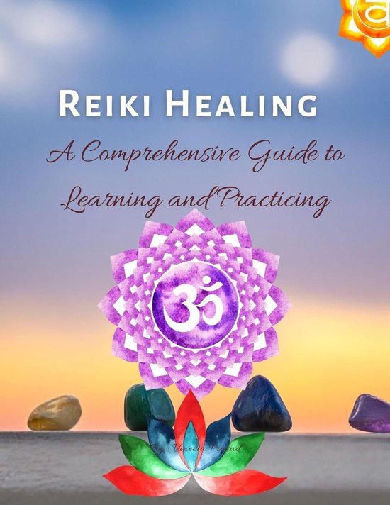 Course - Reiki Healing : A Comprehensive Guide to Learning and Practicing (ebook),... | bol
