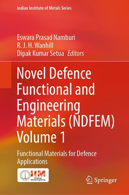 Indian Institute of Metals Series - Novel Defence Functional and Engineering Materials... | bol