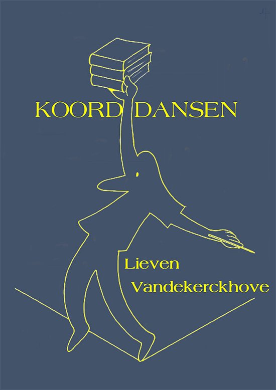 Koorddansen, Lieven Vandekerckhove | 9789492519757 | Boeken | bol