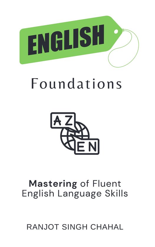 English Foundations: Mastering of Fluent English Language Skills (ebook ...