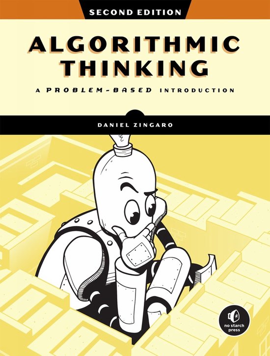 Algorithmic Thinking, 2nd Edition | 9781718503229 | Daniel Zingaro | Boeken | bol