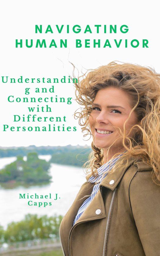 Navigating Human Behavior (ebook), Michael J. Capps | 1230007678998 ...