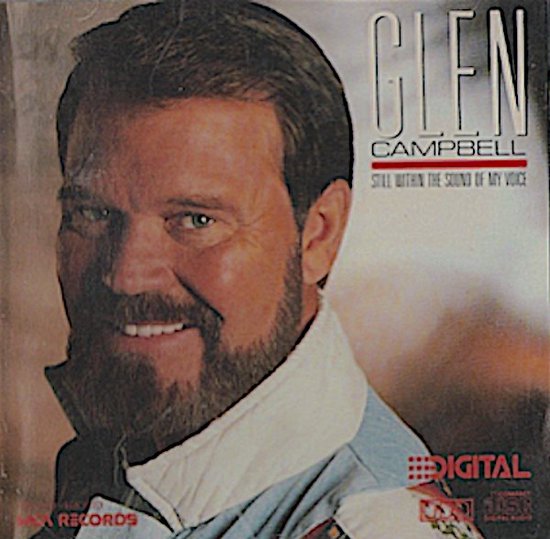 Glen Campbell – Still Within The Sound Of My Voice, Glen Campbell ...