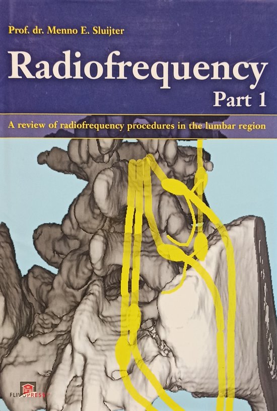 Radiofrequency Part 1, Prof. Dr. Menno E. Sluijter | 9783909441006 ...