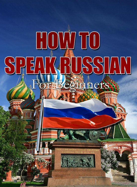 How To Speak Russian For Beginners (ebook), MalbeBooks | 9798224491247 ...