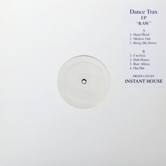 Dance Trax Ep "raw", Instant House | Muziek | bol