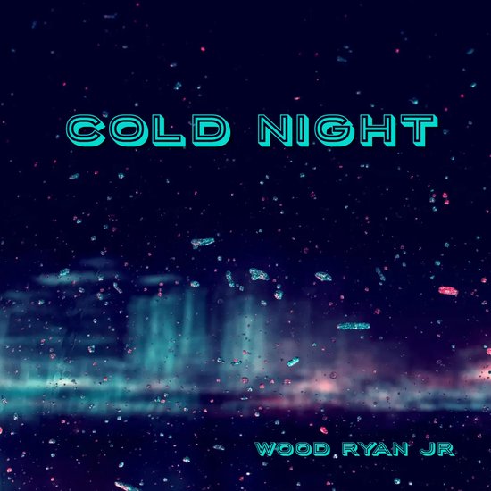 Cold Night, Wood Ryan Jr | 9798882274633 | Boeken | bol