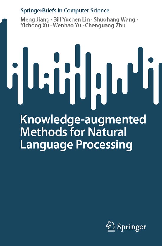SpringerBriefs in Computer Science- Knowledge-augmented Methods for Natural Language... | bol
