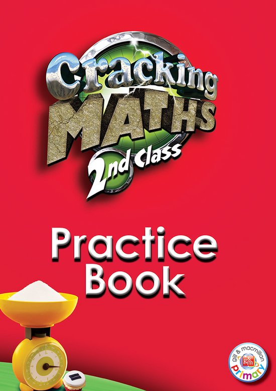 Cracking Maths- Cracking Maths 2nd Class Practice Book | 9780717154203 ...