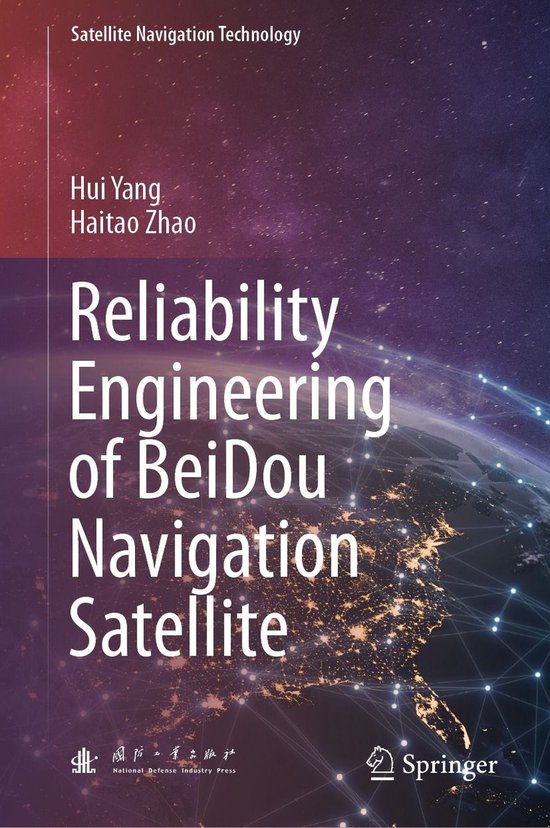 Satellite Navigation Technology - Reliability Engineering of BeiDou Navigation... | bol