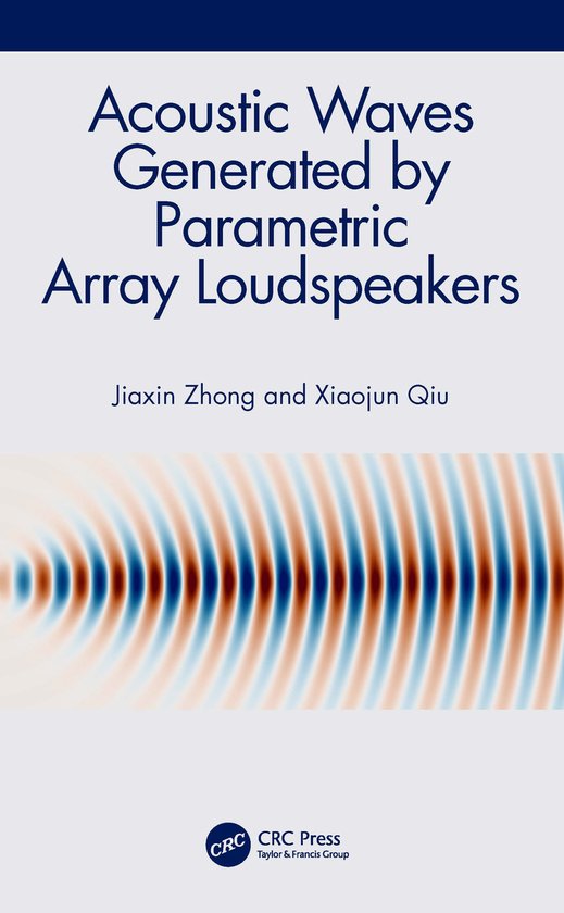 Acoustic Waves Generated by Parametric Array Loudspeakers ...