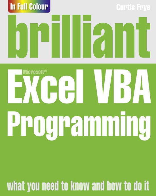 Brilliant Excel Vba Programming | 9780273771975 | Curtis Frye | Boeken ...