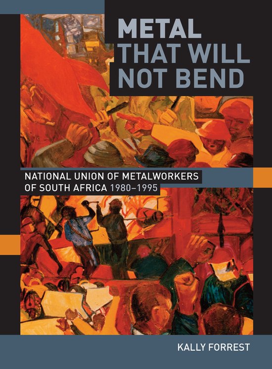 Metal that Will not Bend | 9781868145348 | Kally Forrest | Boeken | bol