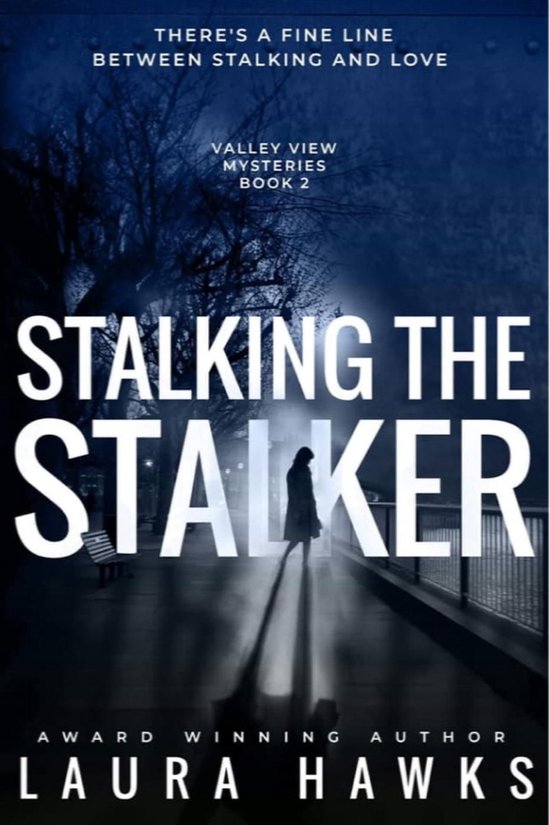 Stalking the Stalker (ebook), Laura Hawks | 9781005842048 | Boeken | bol