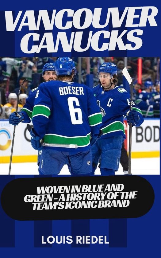 VANCOUVER CANUCKS (ebook), Louis Riedel | 1230007685811 | Boeken | bol