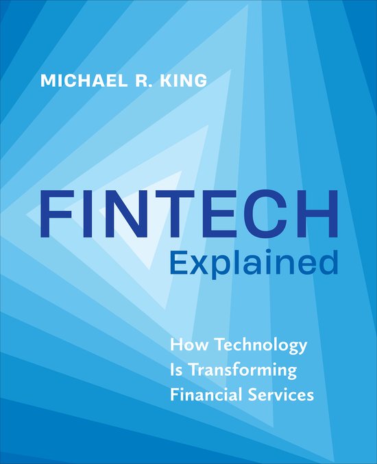 Fintech Explained, Michael King | 9781487544096 | Boeken | bol