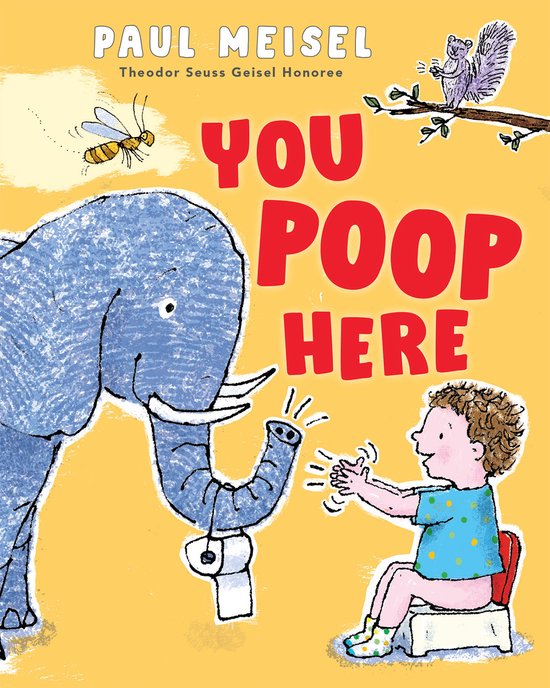 You Poop Here, Paul Meisel | 9780823451401 | Boeken | bol