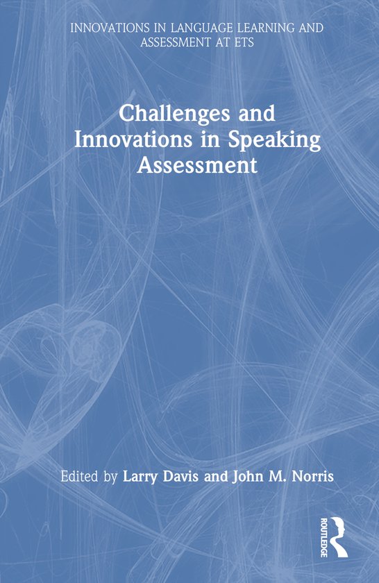Innovations in Language Learning and Assessment at ETS- Challenges and ...