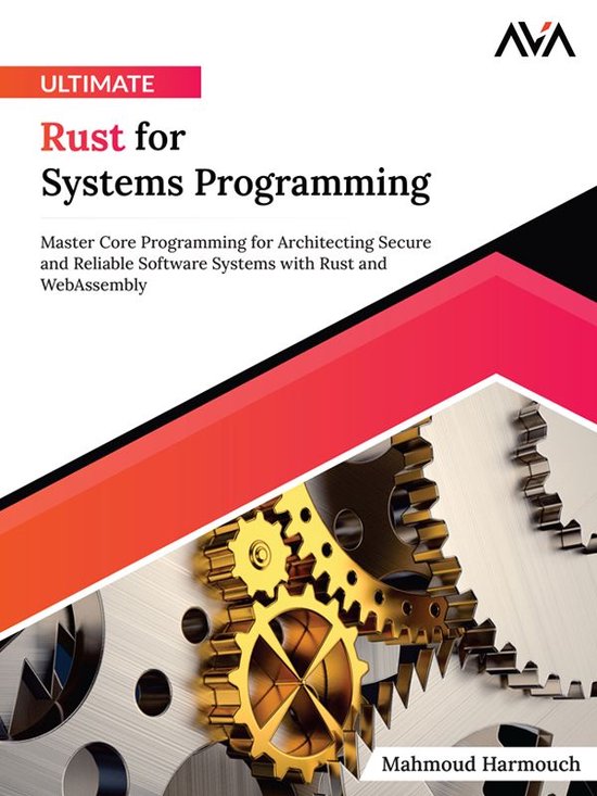 Ultimate Rust for Systems Programming (ebook), Mahmoud Harmouch | 9788196994716 | Boeken | bol
