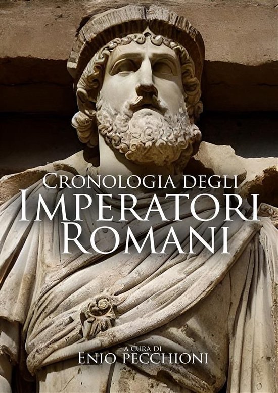 Cronologia degli Imperatori Romani (ebook), Enio Pecchioni | 9791223033630 | Boeken | bol