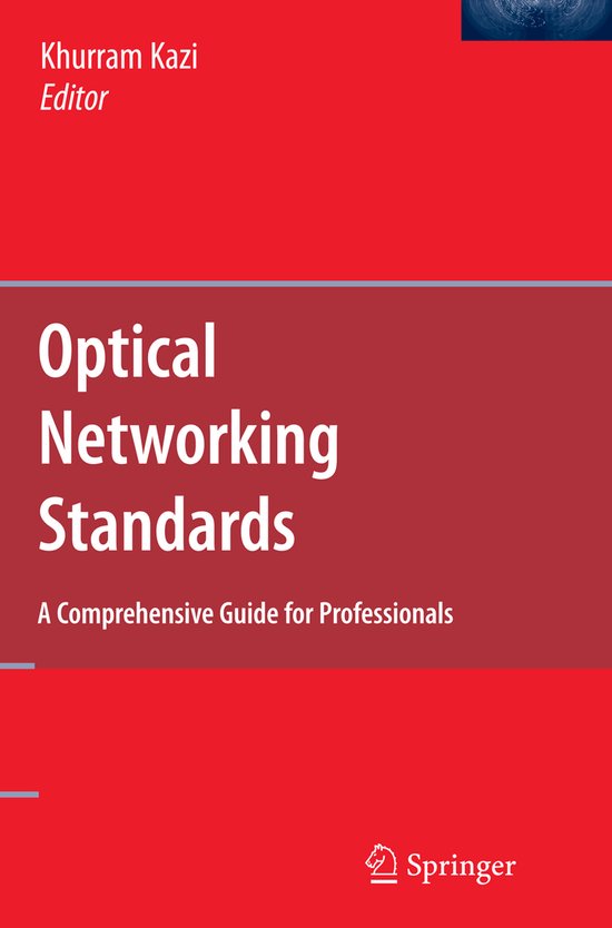 Optical Networking Standards: A Comprehensive Guide for Professionals | 9781489977342... | bol