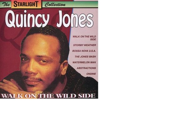 Walk on the Wild Side, Quincy Jones | Muziek | bol