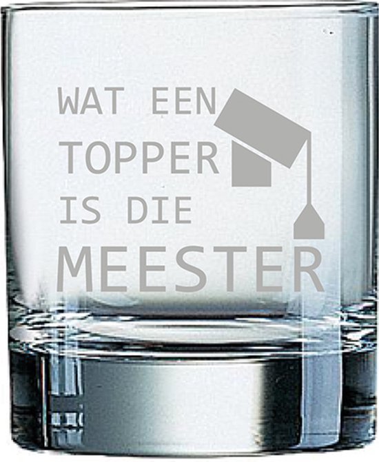 Gegraveerde Whiskeyglas 20cl Wat een topper is die meester | bol