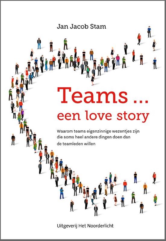 Teams ... een love story, Jan Jacob Stam | 9789083183688 | Boeken | bol