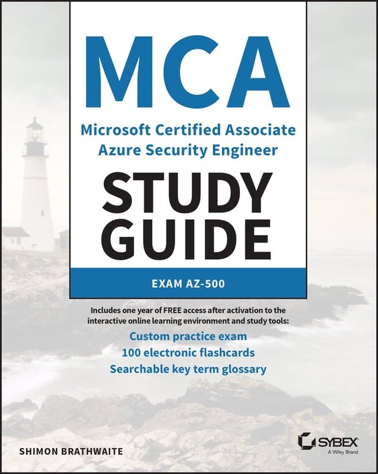 MCA Microsoft Certified Associate Azure Security Engineer Study Guide ...