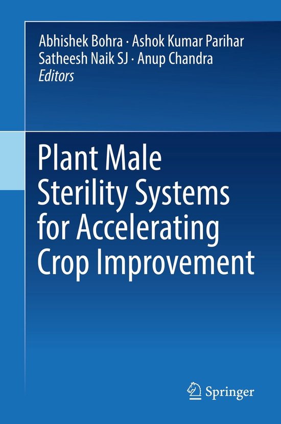 Plant Male Sterility Systems for Accelerating Crop Improvement (ebook ...