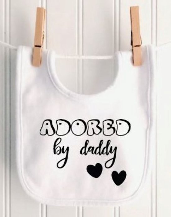 Slab - Adored by Daddy - Slab met tekst - Bedrukt slabbetje | bol.com