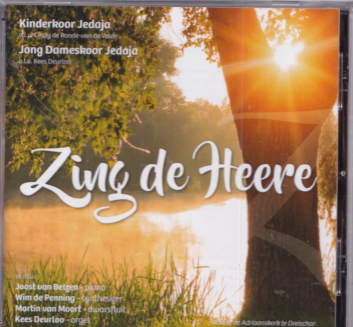 Zing de Heere - Kinderkoor Jedaja o.l.v. Cindy de Ronde-van de Velde ...