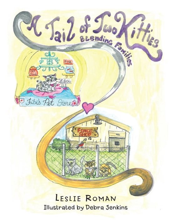 A Tail of Two Kitties Blending Families (ebook), Leslie Roman ...