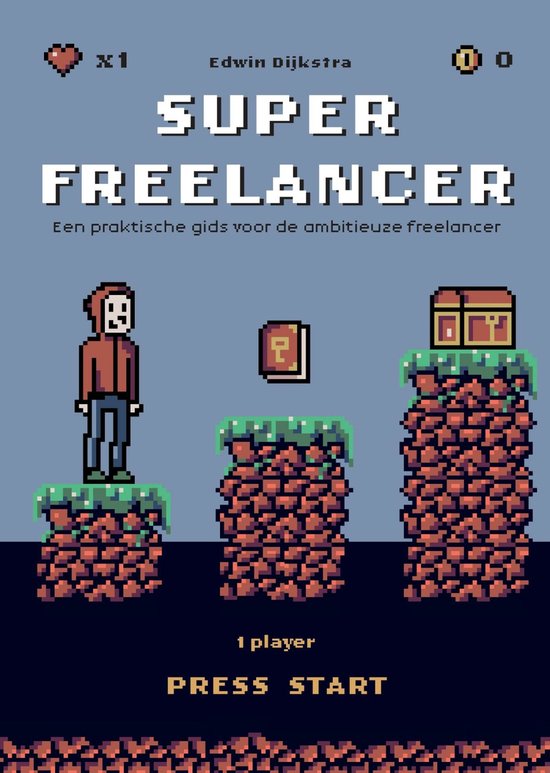 Superfreelancer (ebook), Edwin Dijkstra | 9789464438567 | Boeken | bol