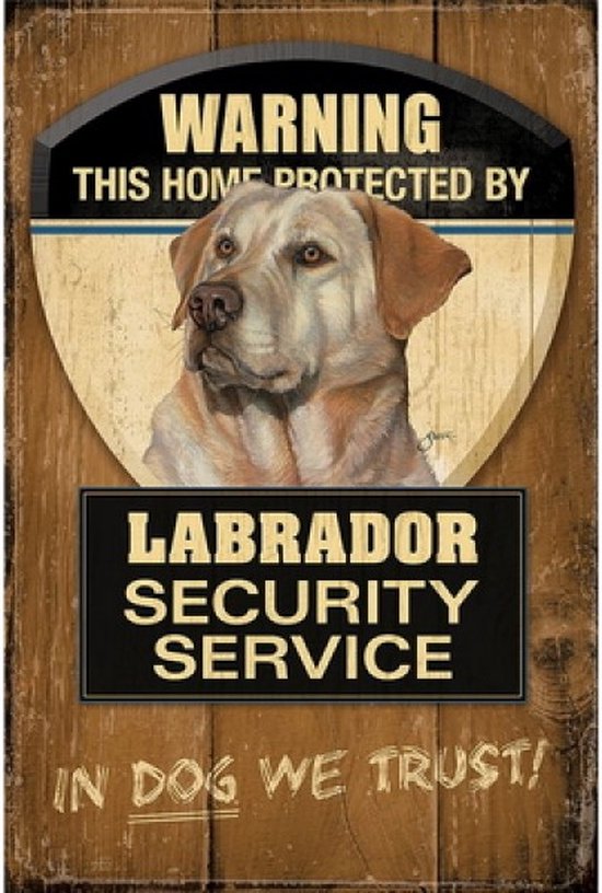 Wandbord - Warning Labrador Security Service | bol.com
