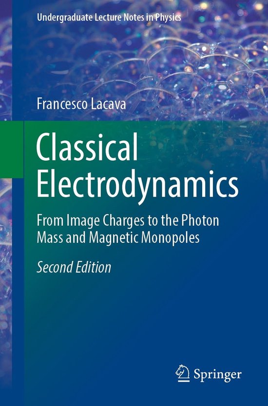 Undergraduate Lecture Notes in Physics - Classical Electrodynamics ... Undergraduate Lecture Notes in Physics - Classical Electrodynamics ...