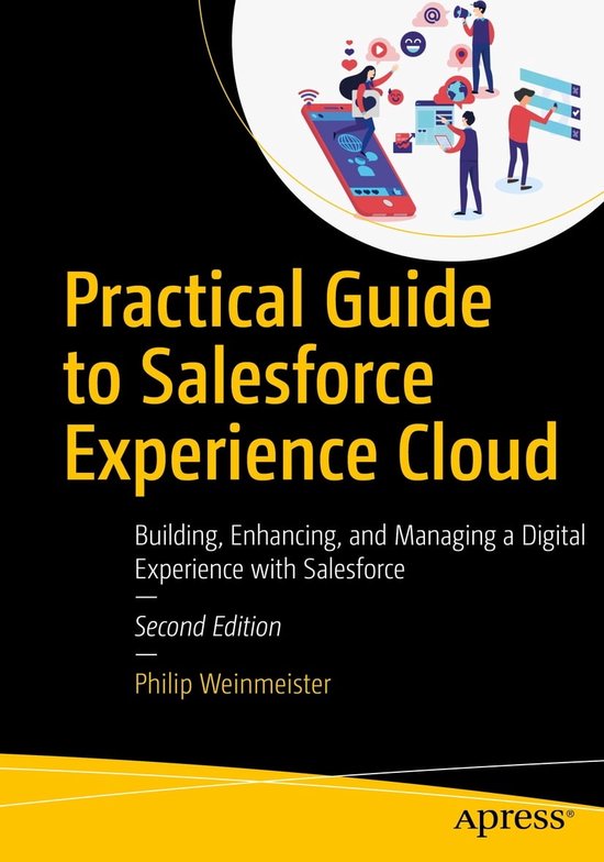 Practical Guide to Salesforce Experience Cloud (ebook), Philip Weinmeister |... | bol