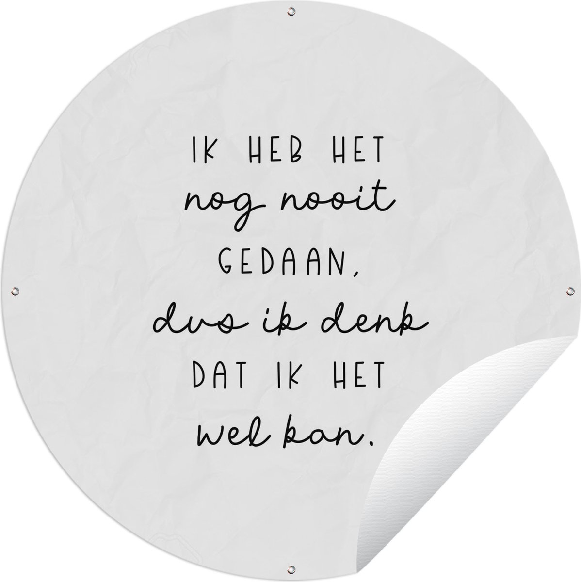 Tuincirkel Quotes - Ik heb het nog nooit gedaan dus - Baby - Kinderen ...