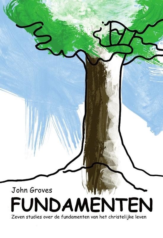 Fundamenten, Groves, John | 9789078918042 | Boeken | bol