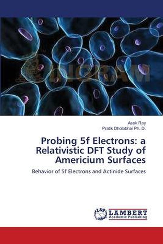 Probing 5f Electrons | 9783838310596 | Asok Ray | Boeken | bol