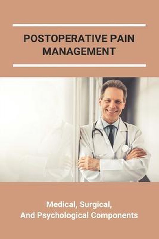 Postoperative Pain Management, Angel Riedel | 9798734427415 | Boeken ...
