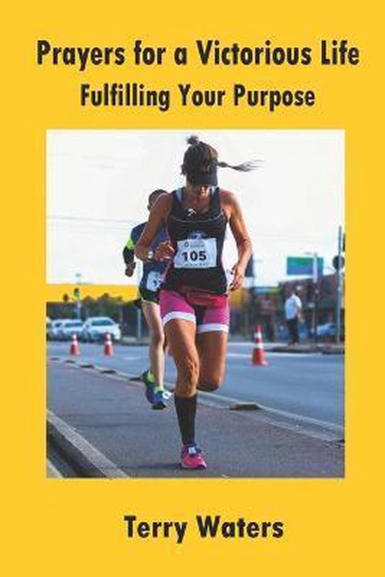 Prayers for a Victorious Life, Terry Waters | 9798670027137 | Boeken ...