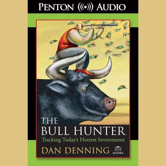 Bull Hunter, The, Dan Denning | 9781467695930 | Boeken | bol.com