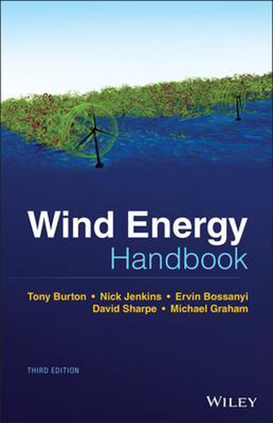 Wind Energy Handbook, 3rd Edition | 9781119451099 | TL Burton | Boeken | bol.com