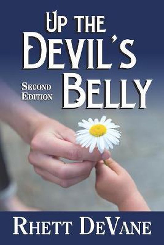Up the Devil's Belly, Rhett Devane | 9780578705699 | Boeken | bol.com