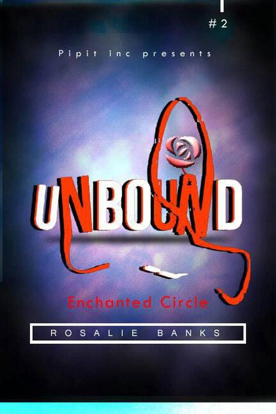 Unbound 2 - Unbound #2 :Enchanted Circle (ebook), Rosalie Banks | 9781386737209 | Boeken | bol