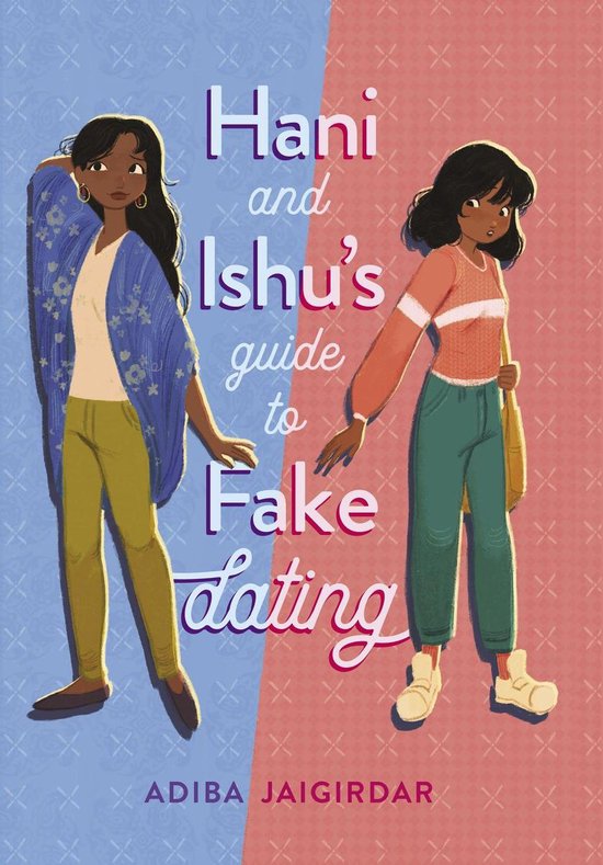 Hani and Ishu's Guide to Fake Dating (ebook), Adiba Jaigirdar ...