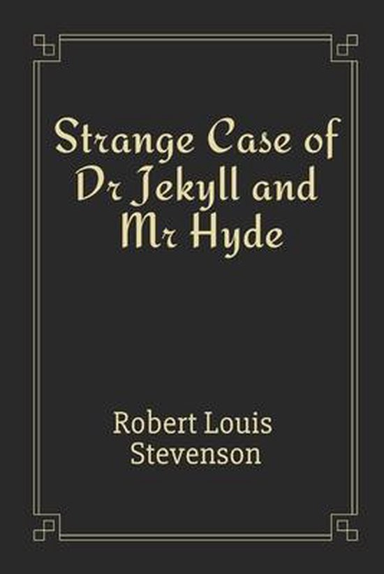 Strange Case of Dr Jekyll and Mr Hyde by Robert Louis Stevenson, Robert Louis... | bol.com