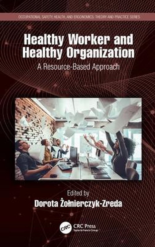 Occupational Safety, Health, and Ergonomics- Healthy Worker and Healthy ...